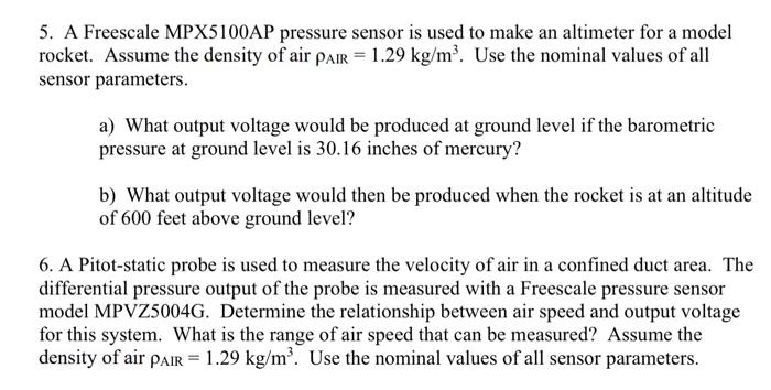 Solved 5. A Freescale MPX5100AP pressure sensor is used to | Chegg.com