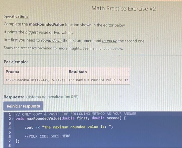 Solved Specifications Complete the maxRoundedValue function | Chegg.com