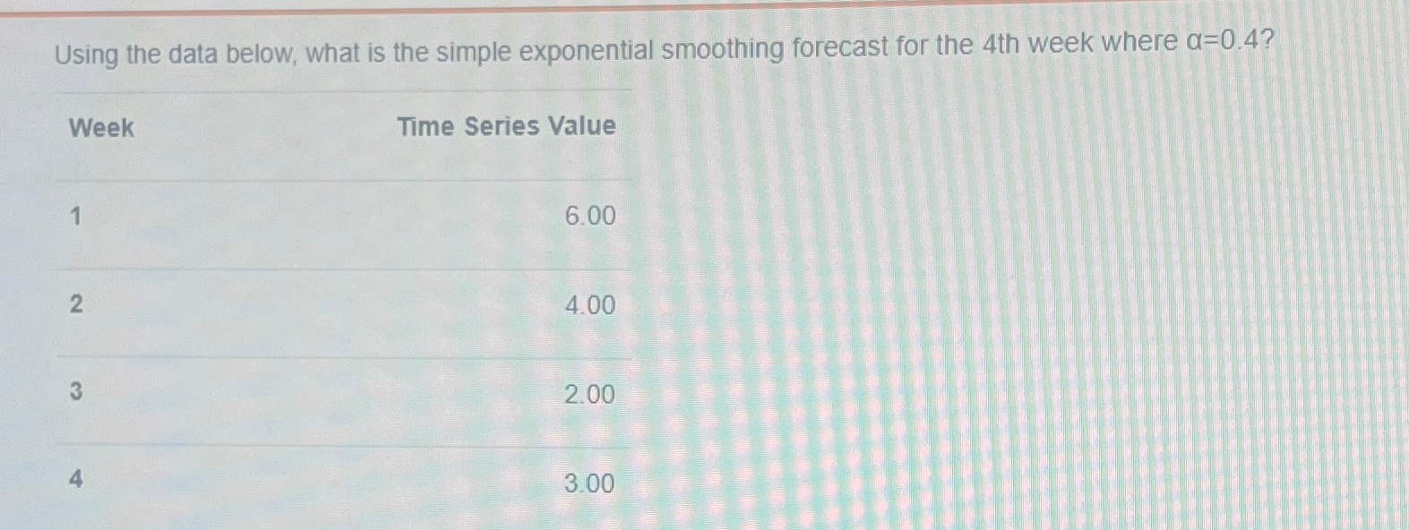 Solved Using the data below, what is the simple exponential | Chegg.com