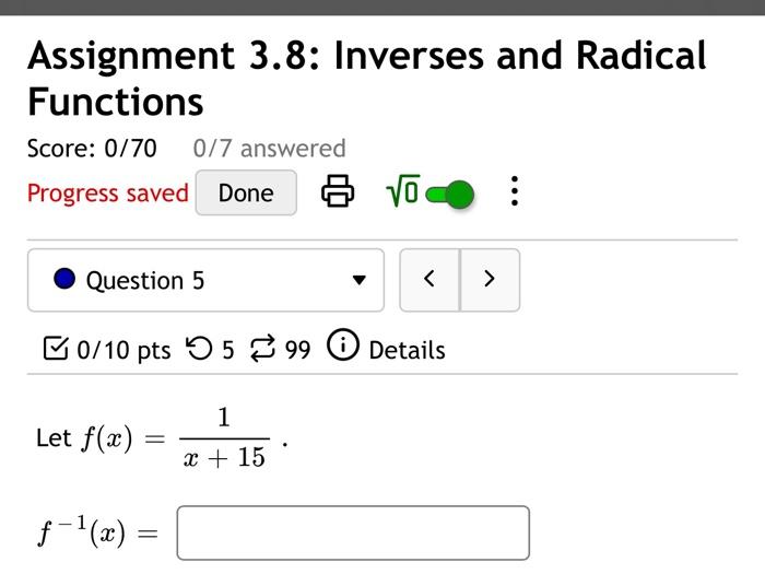Solved Assignment 3.8: Inverses and Radical Functions Score: | Chegg.com