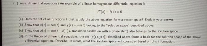 Solved 2. (Linear differential equations) An example of a | Chegg.com