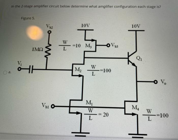 Solved In the 2-stage amplifier circuit below determine what | Chegg.com