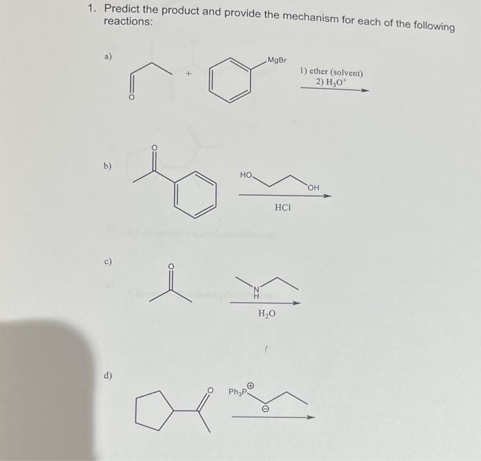 Solved Predict the product and provide the mechanism for | Chegg.com