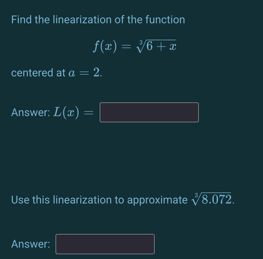 Solved Find The Linearization Of The Function F X 36 X