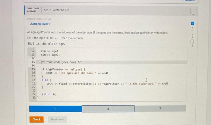 Solved Assign agePointer with the address of the older age. | Chegg.com