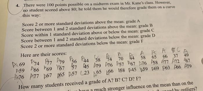 Solved 4. There were 100 points possible on a midterm exam | Chegg.com