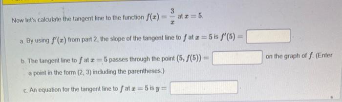 Solved Now let's calculate the tangent line to the function | Chegg.com