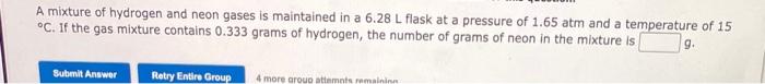Solved A mixture of hydrogen and neon gases is maintained in | Chegg.com