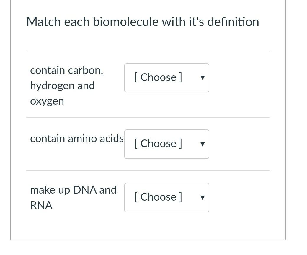 Solved Match each biomolecule with it's definition [ Choose | Chegg.com