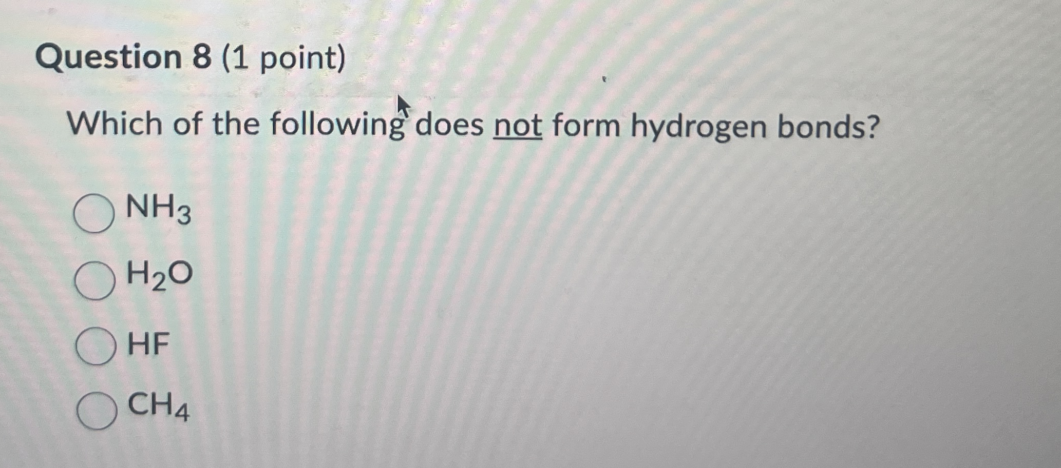 Solved Question 8 (1 ﻿point)Which of the following does not | Chegg.com