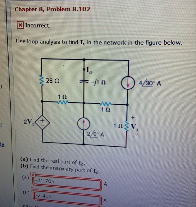 Solved Chapter 8, Problem 8.102 X Incorrect. Use loop | Chegg.com