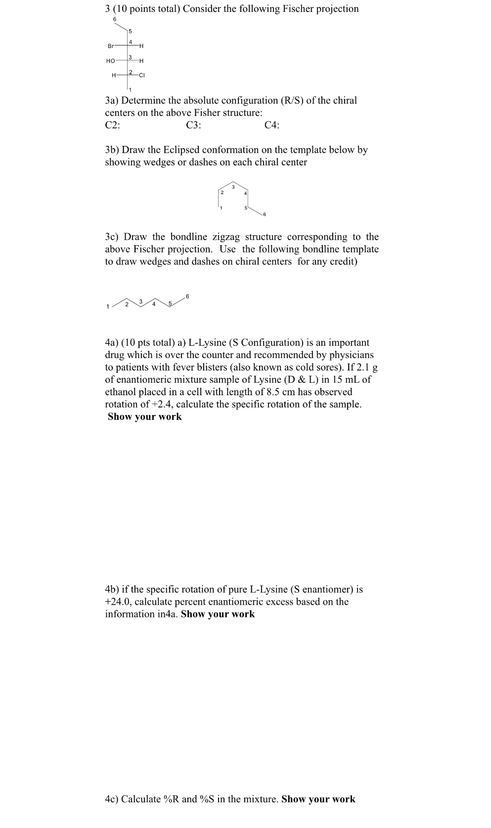 Solved 3 (10 ﻿points total) ﻿Consider the following Fischer | Chegg.com