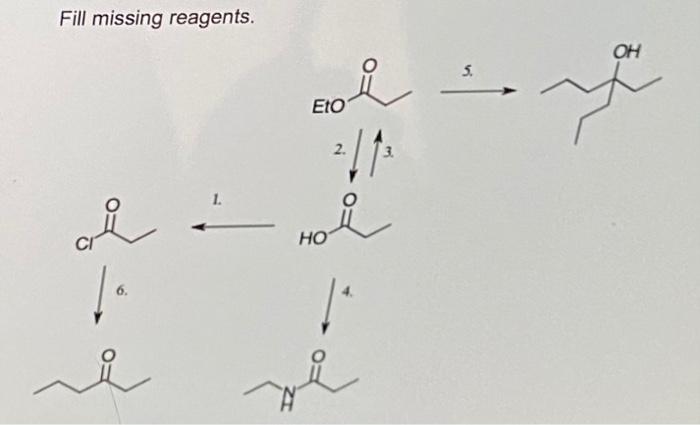 Solved Fill missing reagents. OH 5. 요 Eto 2. 3 1. 요 요 HO) o | Chegg.com Solved Fill missing reagents. OH 5. 요 Eto 2. 3 1. 요 요 HO) o | Chegg.com