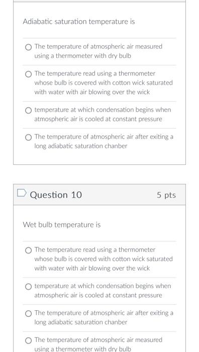 Solved Adiabatic saturation temperature is The temperature | Chegg.com