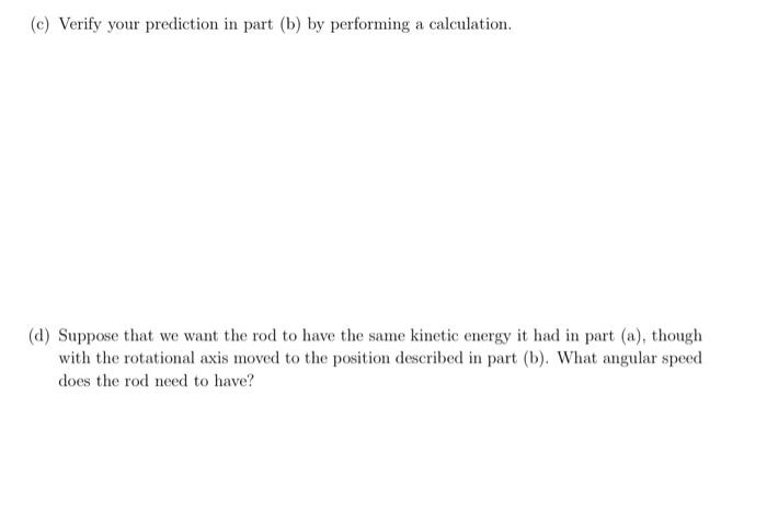 Solved A thin rod with mass M=12 kg and length L=2.5 m is | Chegg.com