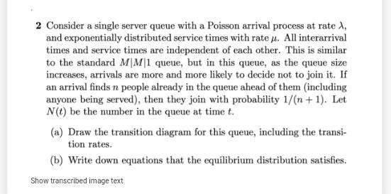 Solved 2 Consider a single server queue with a Poisson | Chegg.com
