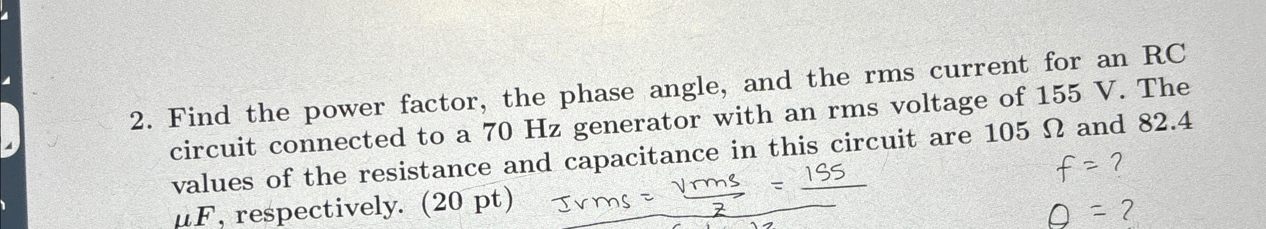 Solved Find the power factor, the phase angle, and the rms | Chegg.com