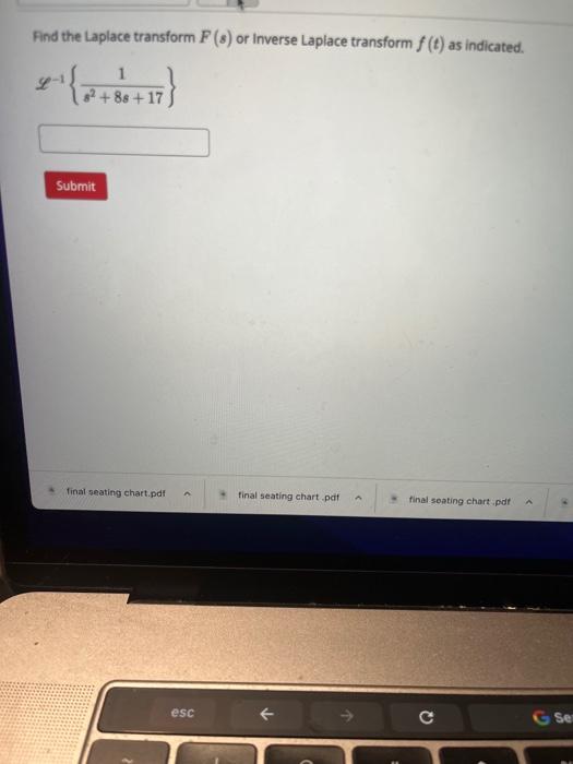 Solved Find the Laplace transform F(s) or Inverse Laplace | Chegg.com