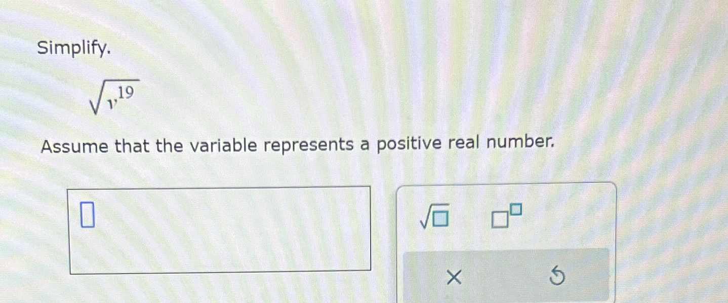 Solved Simplify.v192Assume that the variable represents a | Chegg.com