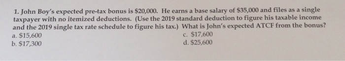 Solved 1. John Boy's expected pre-tax bonus is $20,000. He | Chegg.com