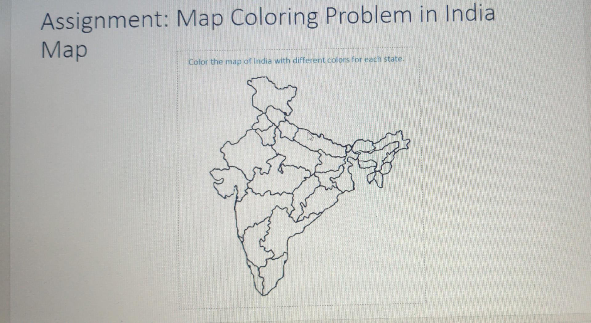 Solved Assignment: Map Coloring Problem in India Map Color | Chegg.com