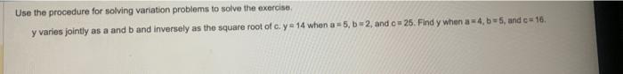 Solved Use the procedure for solving variation problems to | Chegg.com