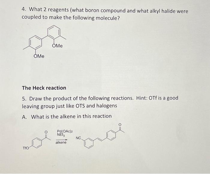Solved 4. What 2 reagents (what boron compound and what | Chegg.com