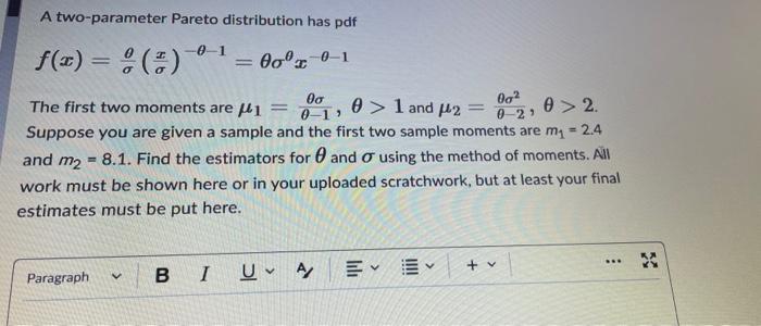Solved A two-parameter Pareto distribution has pdf | Chegg.com