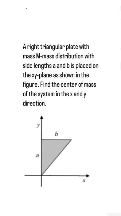 Solved A right triangular plate with mass M-mass | Chegg.com