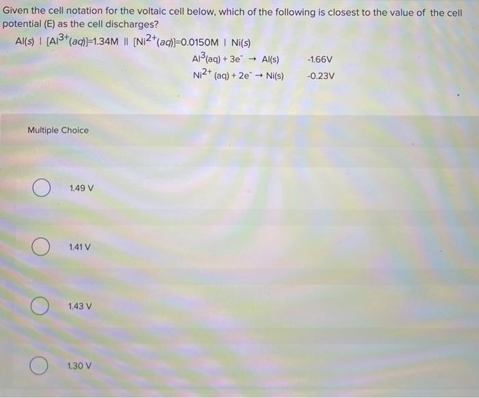 Solved Given the cell notation for the voltaic cell below, | Chegg.com
