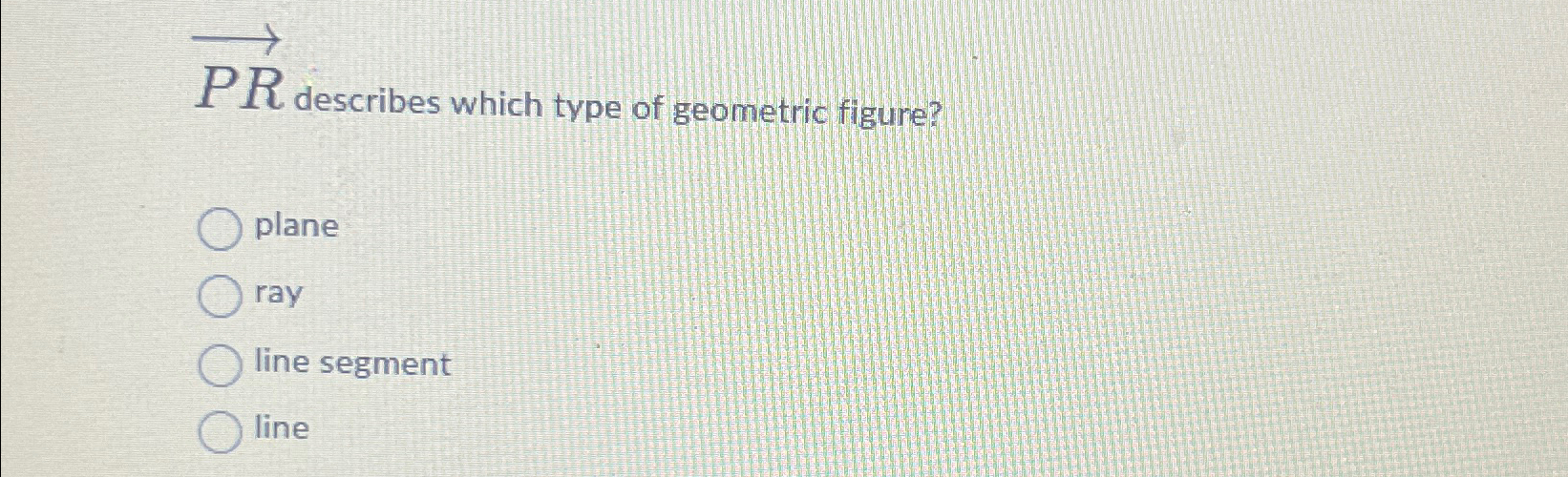 Solved PR ﻿describes which type of geometric | Chegg.com