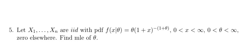 Solved Let x1,dots,xn ﻿are iid with pdf | Chegg.com