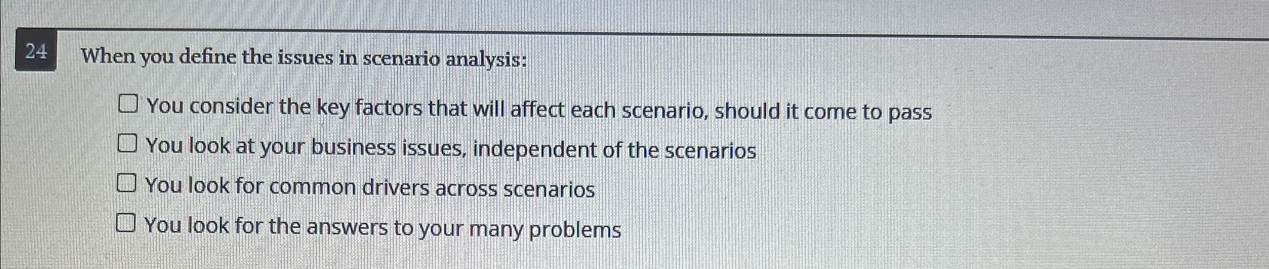 Solved 24 ﻿When you define the issues in scenario | Chegg.com