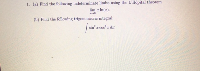 Solved 10 1. (a) Find the following indeterminate limits | Chegg.com