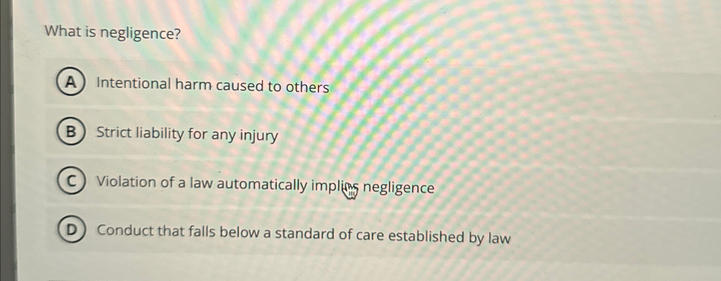 Solved What is negligence?Intentional harm caused to | Chegg.com