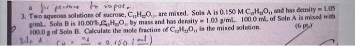 Solved 3. Two aqueous solutions of sucrose, C12H22O11, are | Chegg.com