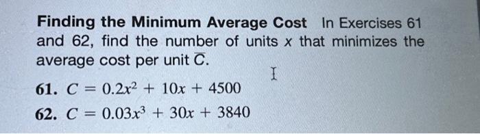 Solved Finding the Minimum Average Cost In Exercises 61 and | Chegg.com