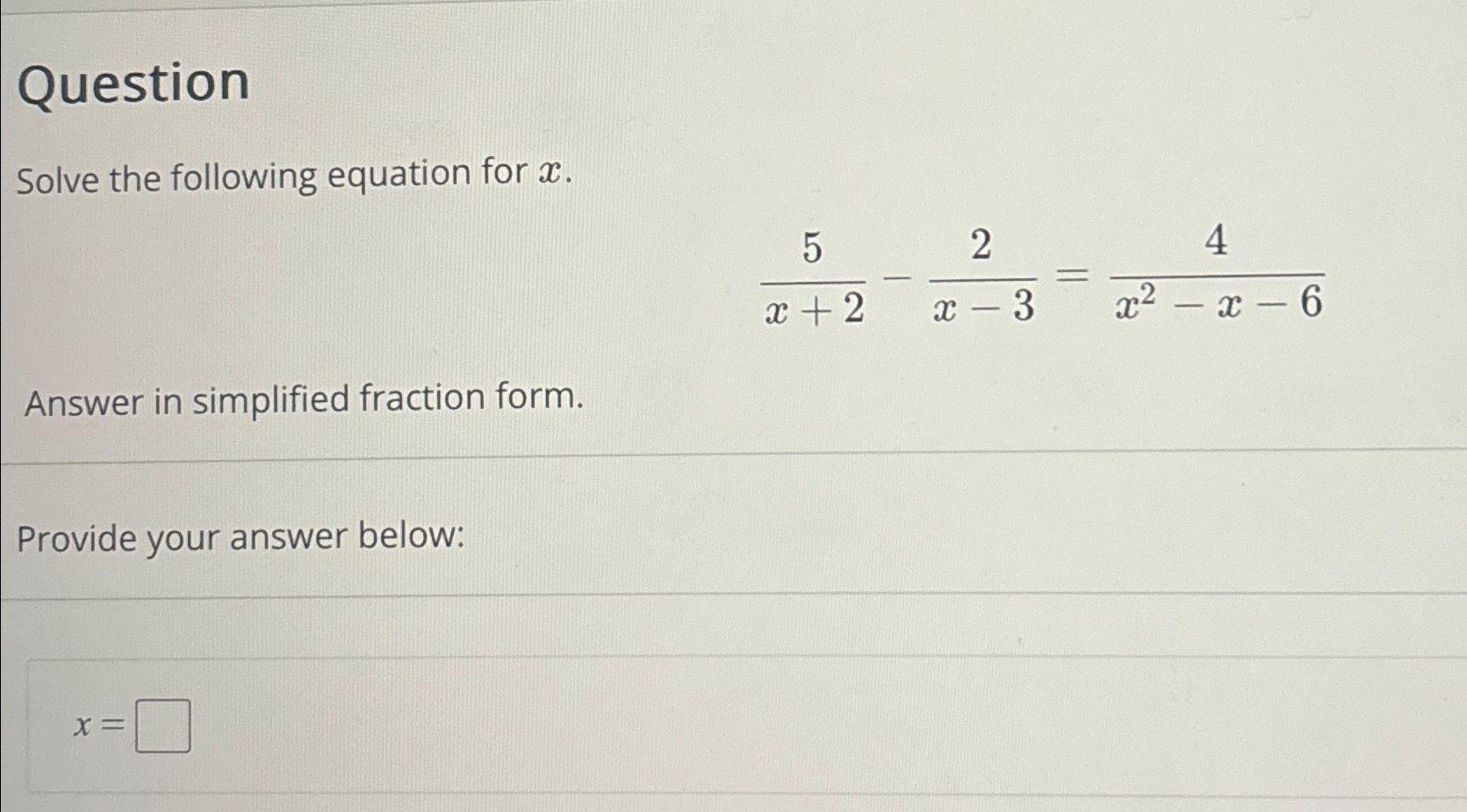 Solved QuestionSolve the following equation for | Chegg.com