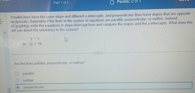 Solved Part 1 ﻿of 2Parallel lines have the same slope and | Chegg.com