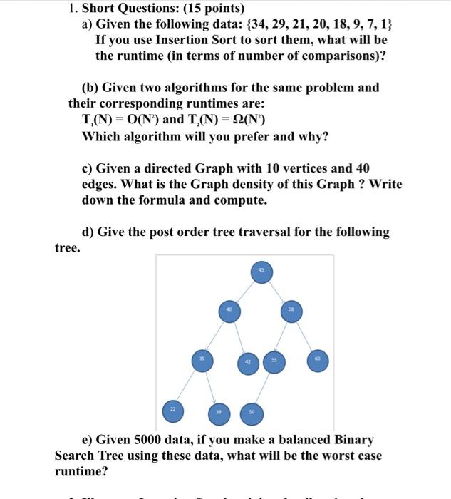 Solved 1 Short Questions 15 Points A Given The 