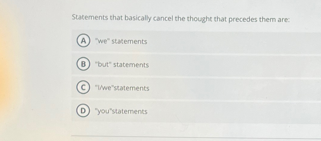 Solved Statements that basically cancel the thought that | Chegg.com