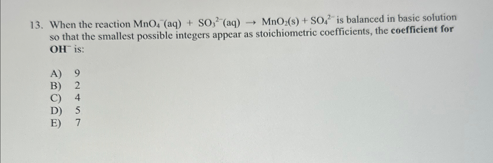 Solved When the reaction MnO4-(aq)+SO32-(aq)→MnO2(s)+SO42- | Chegg.com