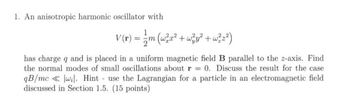 Solved using lagrange,euler equation and to find mode use | Chegg.com