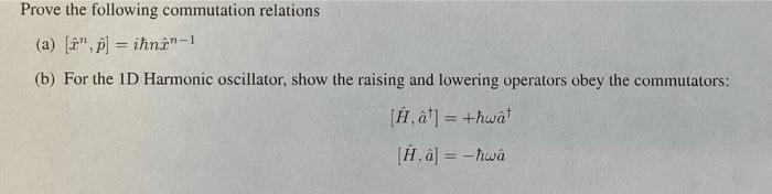 Solved Prove the following commutation relations (a) [2", p] | Chegg.com
