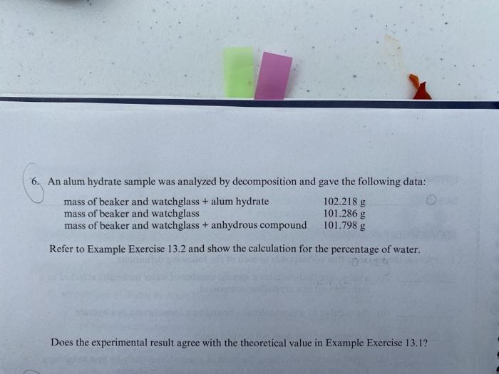 Solved 6. An alum hydrate sample was analyzed by | Chegg.com