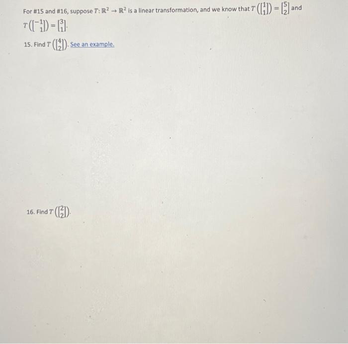 Solved For #15 and #16, suppose T:R2→R2 is a linear | Chegg.com