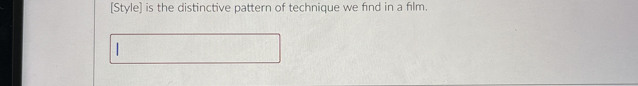 Solved [Style] ﻿is the distinctive pattern of technique we | Chegg.com