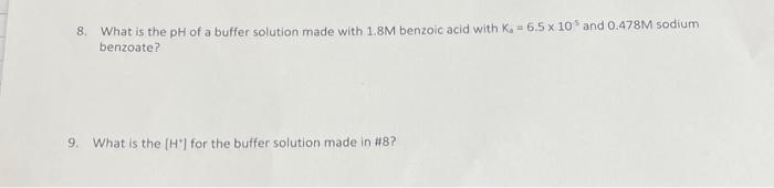 Solved 8. What is the pH of a buffer solution made with 1.8M | Chegg.com