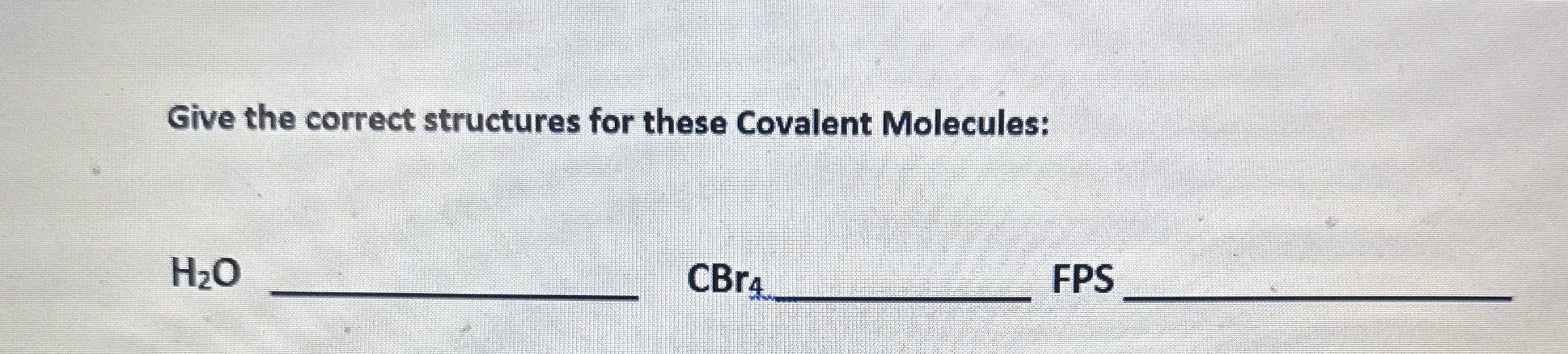 Solved Give the correct structures for these Covalent | Chegg.com