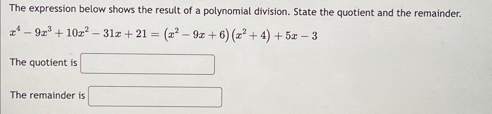 Solved The expression below shows the result of a polynomial | Chegg.com